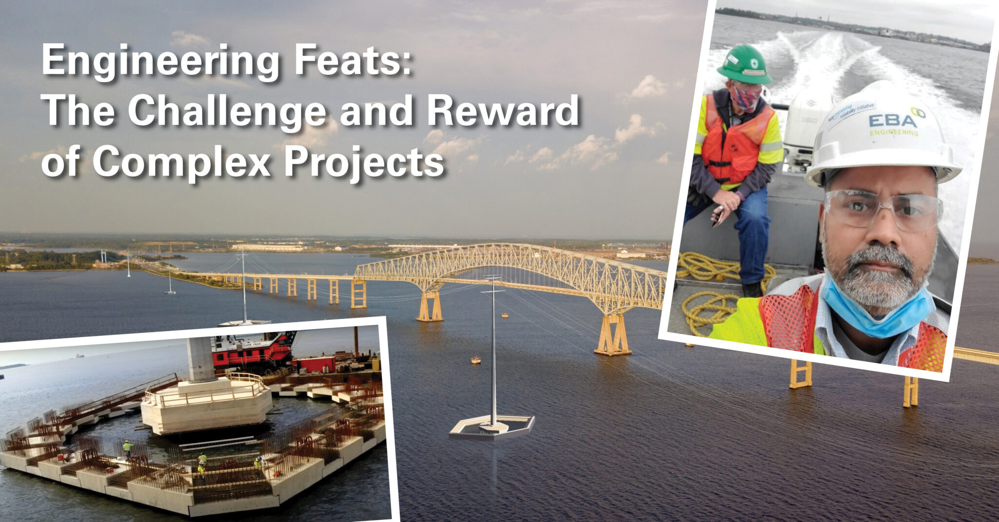 Engineering Feats: The Challenge and Reward of Complex Projects - EBA ...